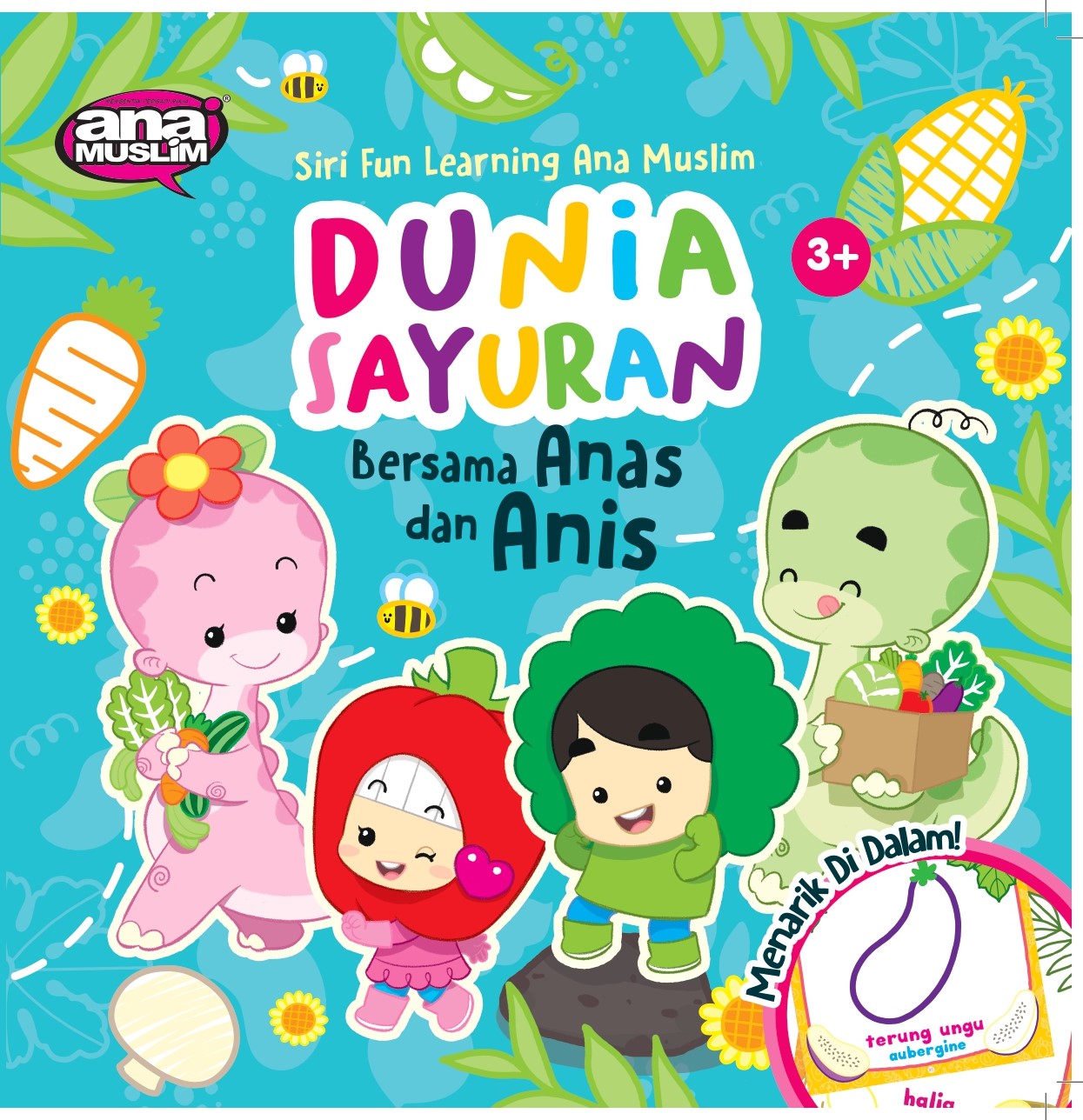 DUNIA SAYURAN BERSAMA ANAS DAN ANIS – AMNIAGA