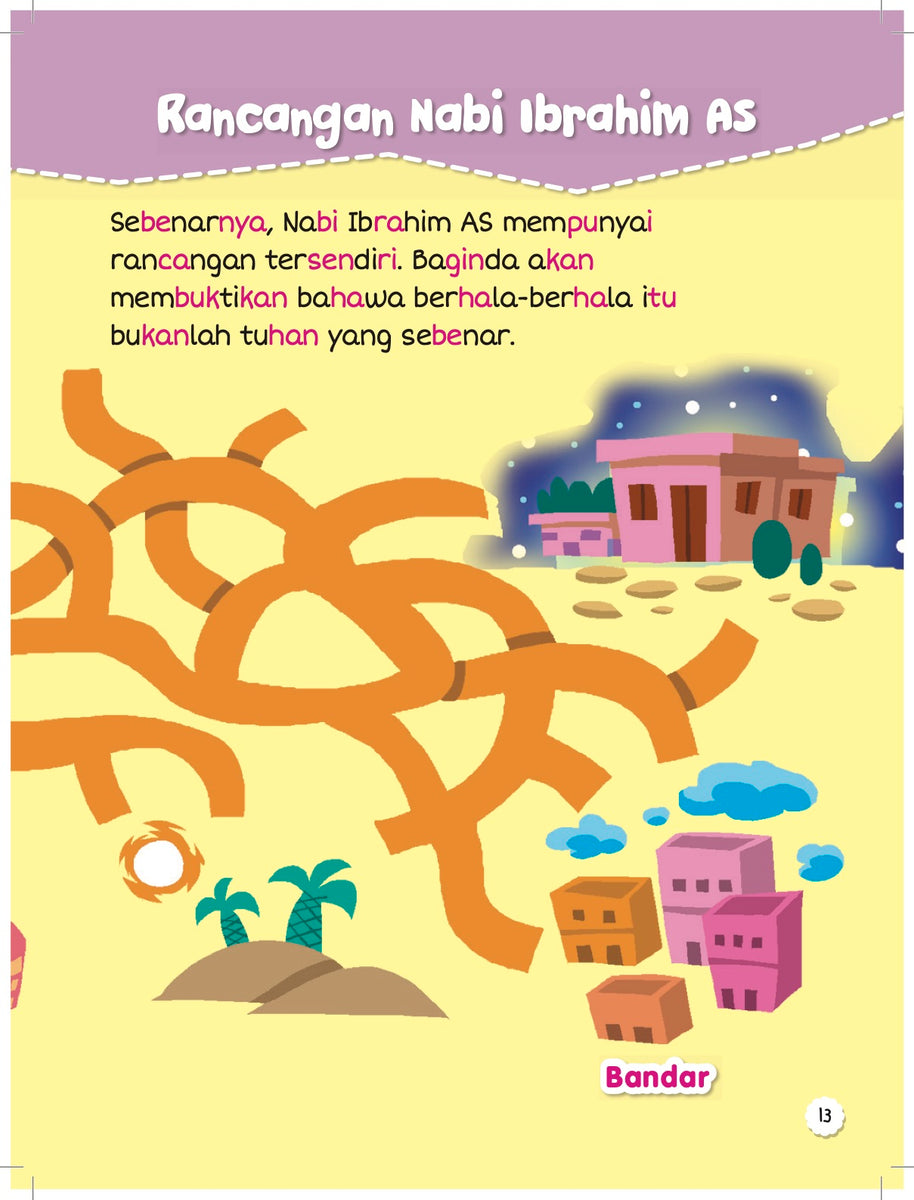 NABI IBRAHIM - PENGHANCUR BERHALA YANG BERANI - SIRI AKHLAK MULIA RASU ...